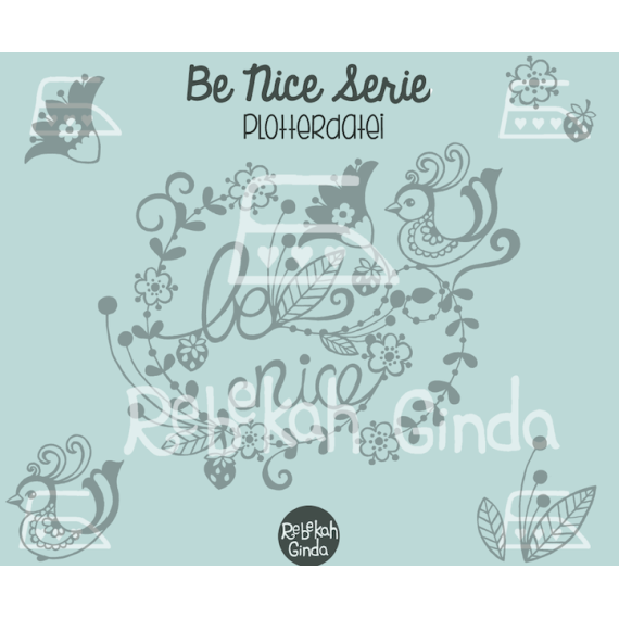 Plotterdatei - Be Nice